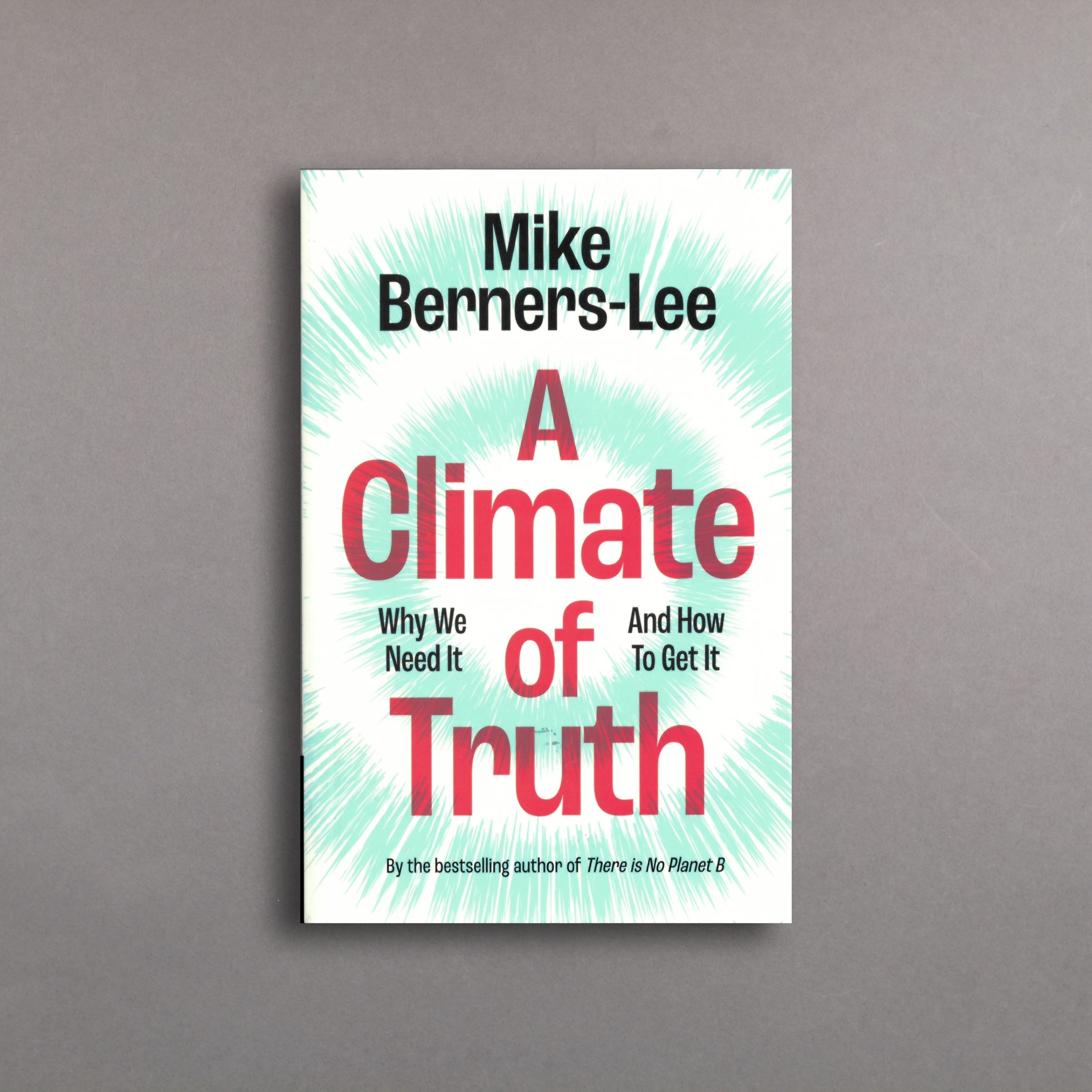 A Climate of Truth